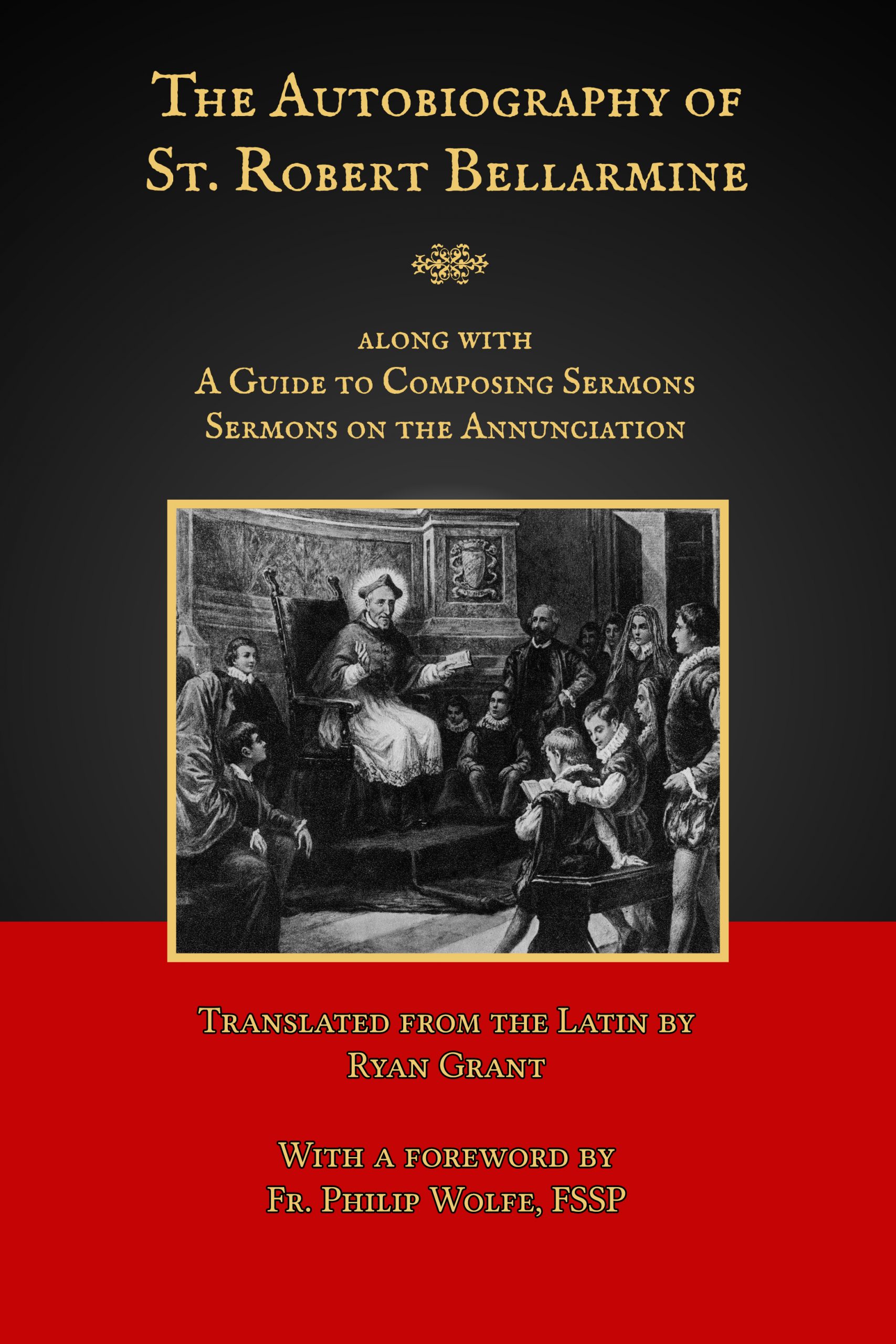 The Autobiography of St. Robert Bellarmine - Mediatrix Press